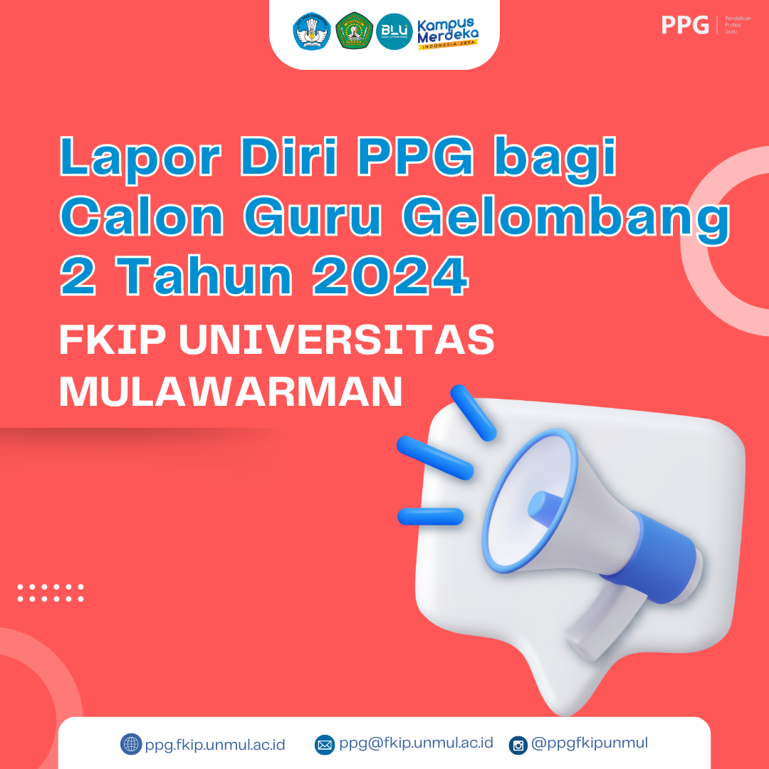 LAPOR DIRI CALON MAHASISWA PPG BAGI CALON GURU GELOMBANG 2 TAHUN 2024