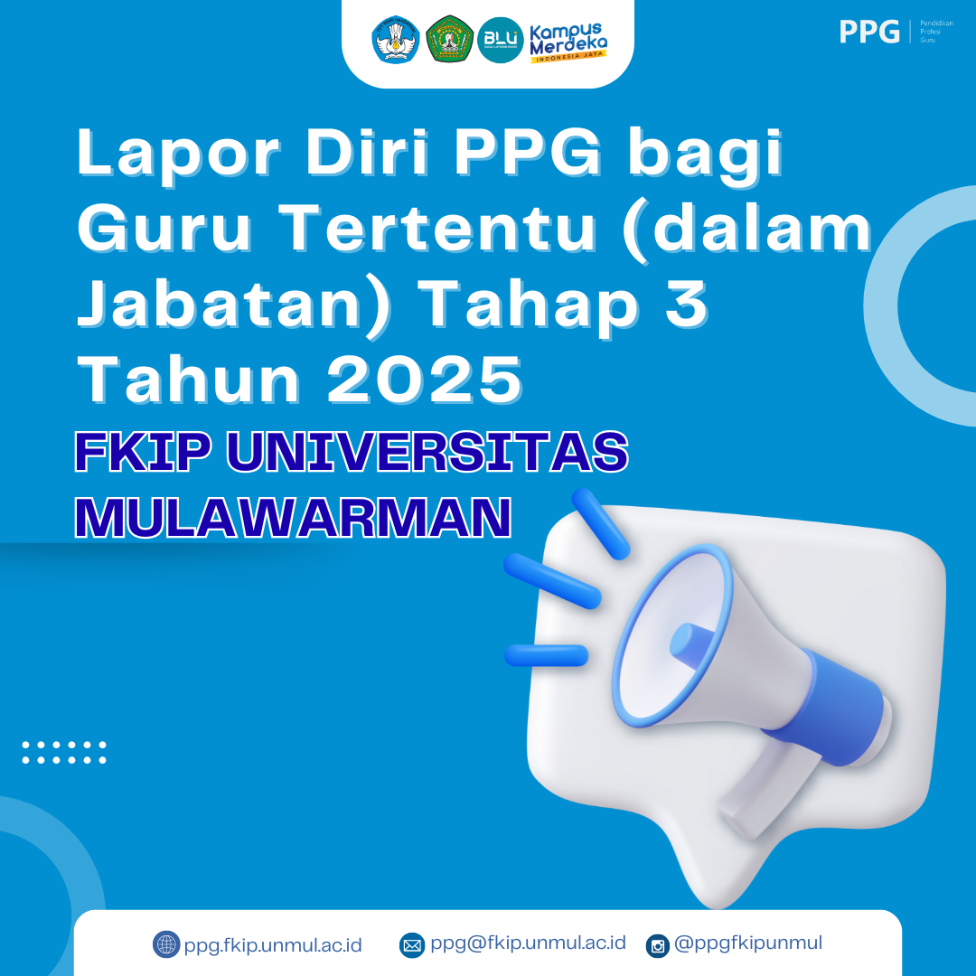 LAPOR DIRI CALON MAHASISWA PPG BAGI GURU TERTENTU (DALAM JABATAN) TAHAP 3 TAHUN 2025